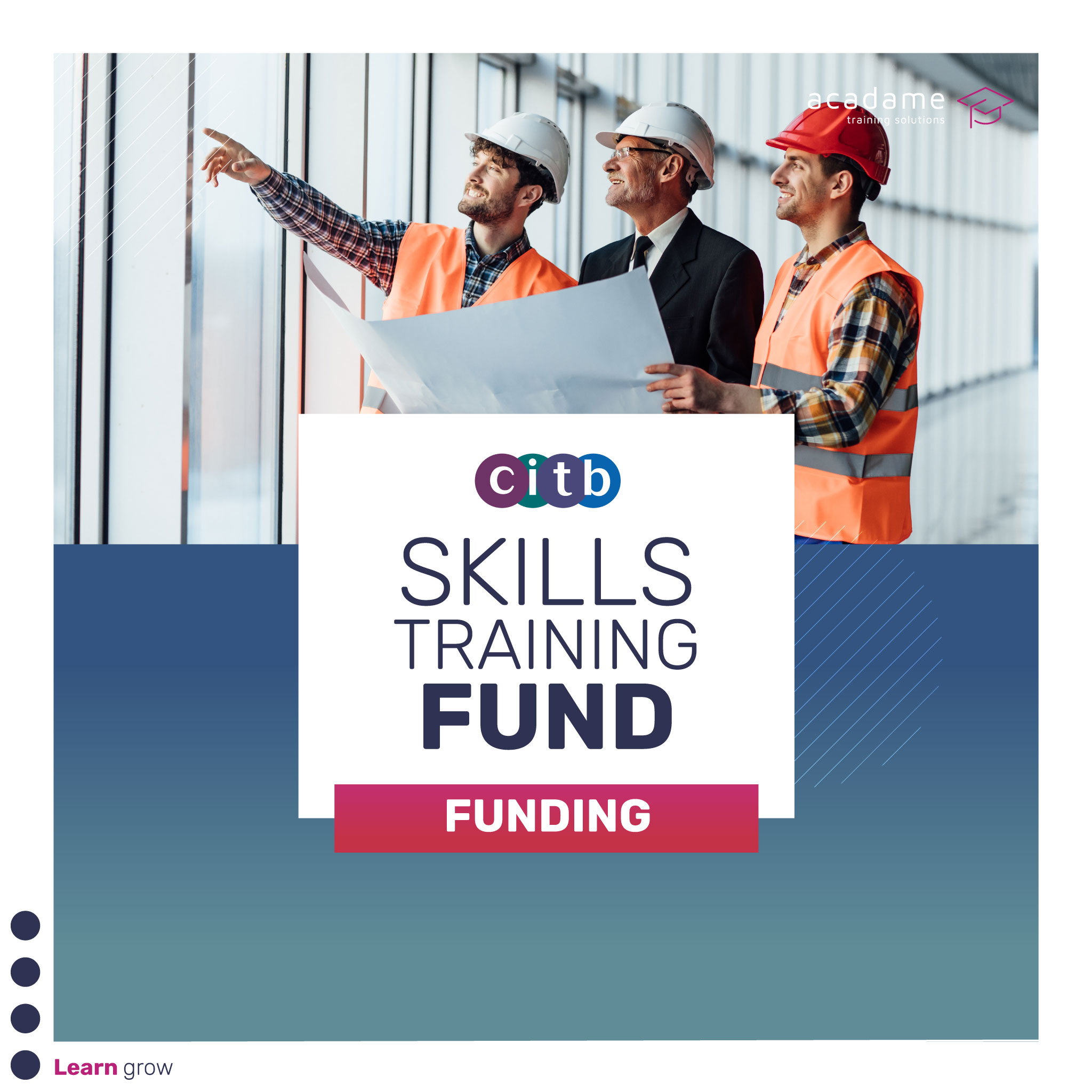 CITB Skills & Training Fund Grants | Construction Training | Acadame