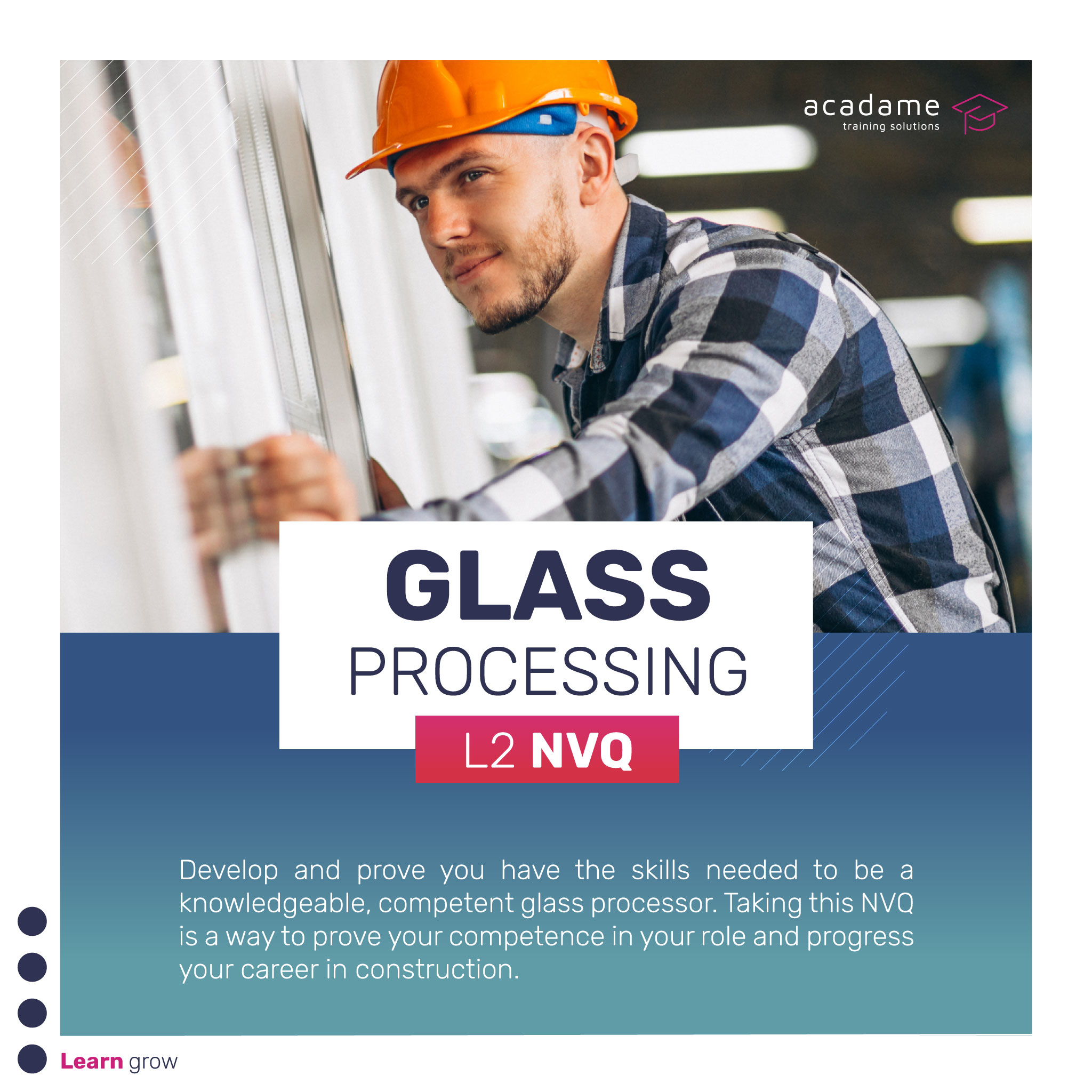 Level 2 NVQ Certificate in Glass Processing | Acadame