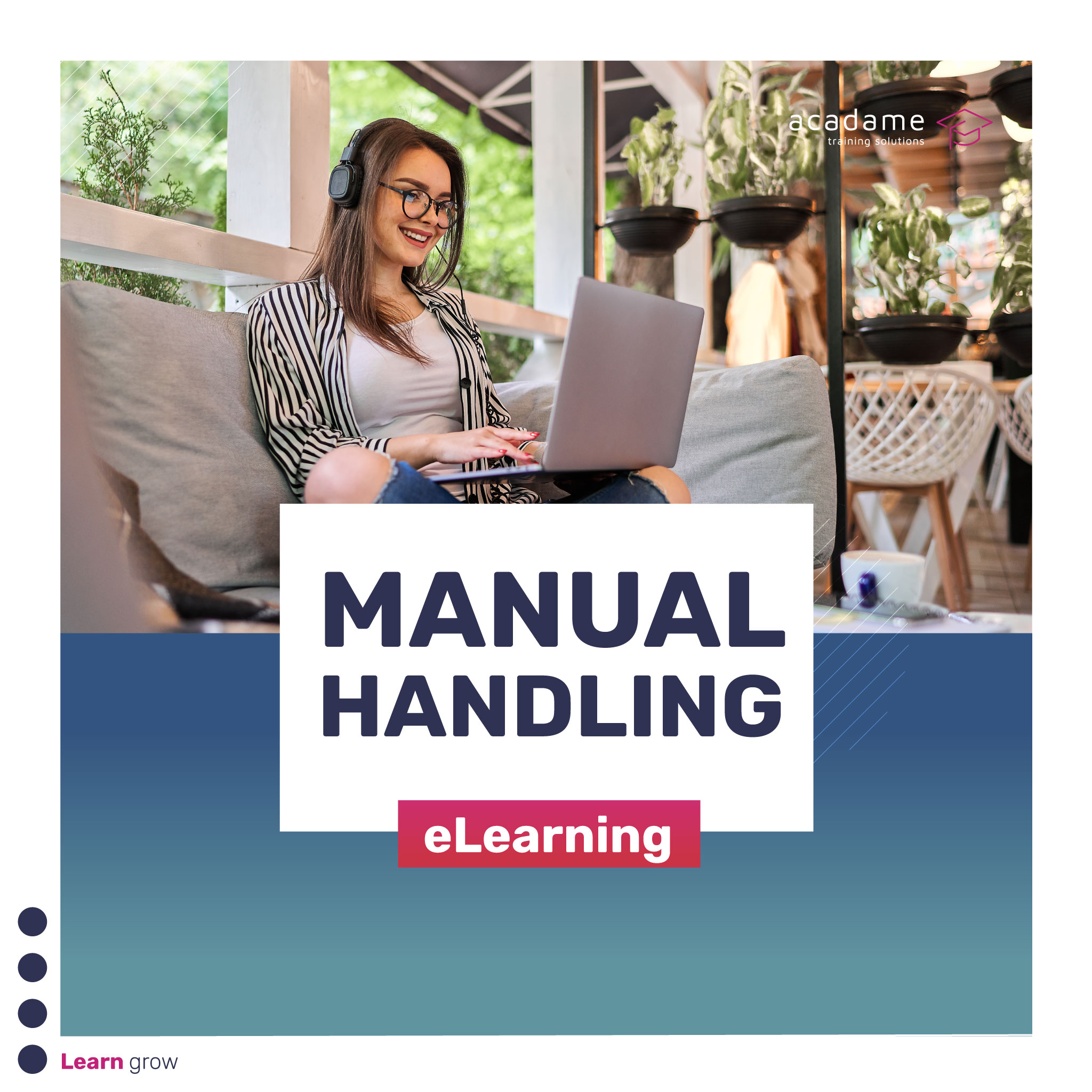 Manual Handling | Compliance & Safety eLearning | Acadame